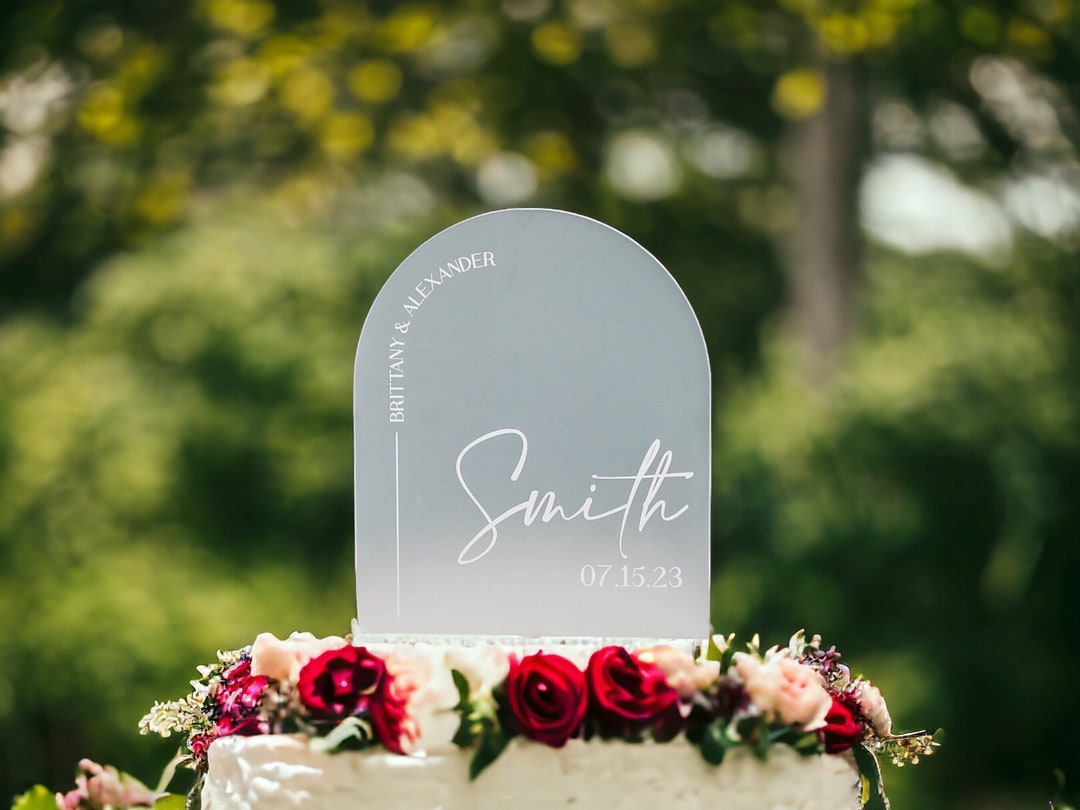 ARCH Acrylic Cake Topper, Personalized Name Wedding or Birthday Cake ...