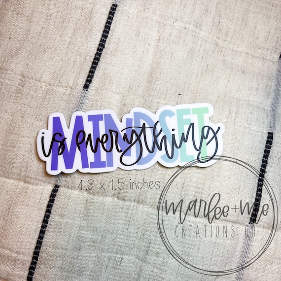 Mindset is everything sticker motivation vinyl sticker | Etsy