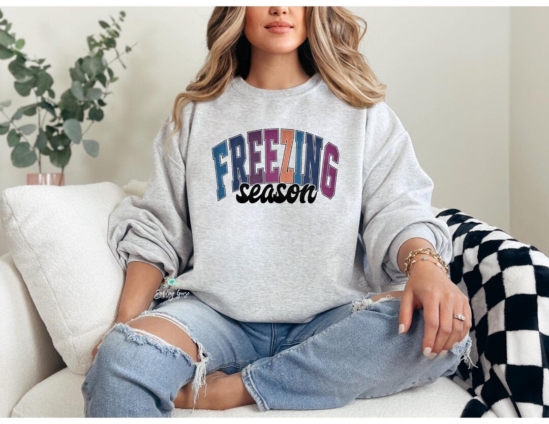 Freezing Season Shirt, Always Cold, Cute Winter Shirt, Cozy Season ...