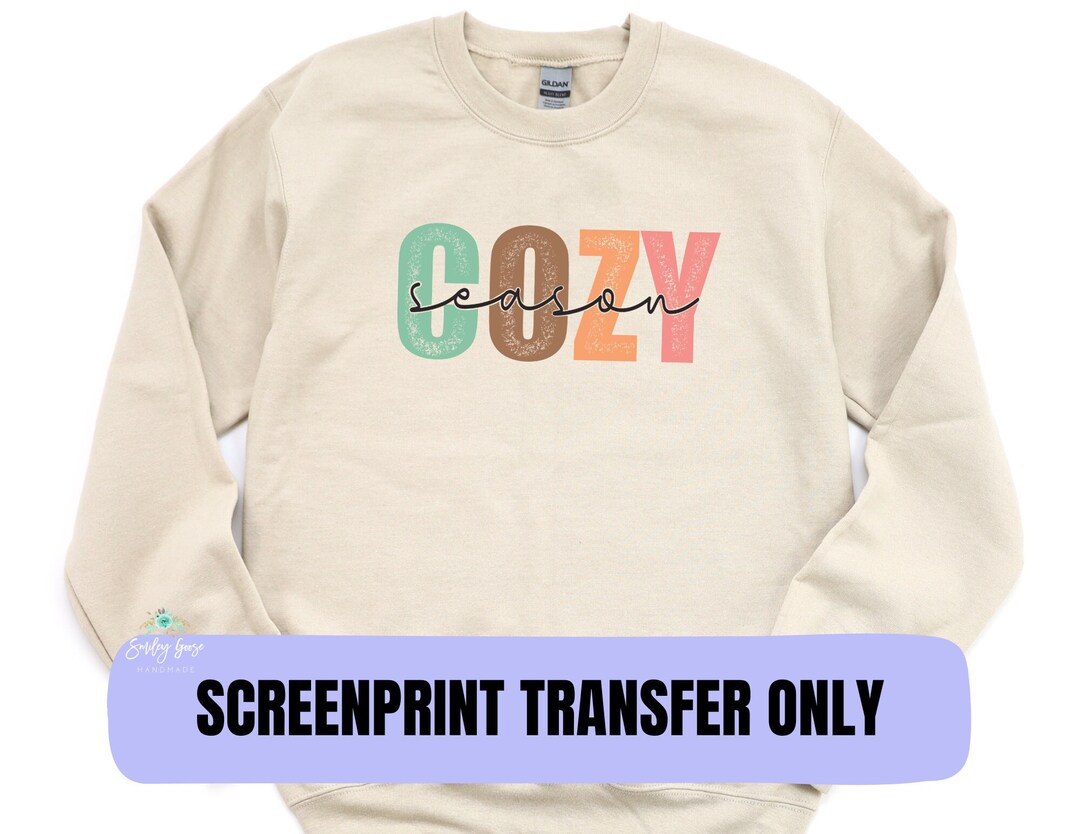Cozy Season, Sweater Weather, Ready to Press, Heat Transfer, T-shirt ...