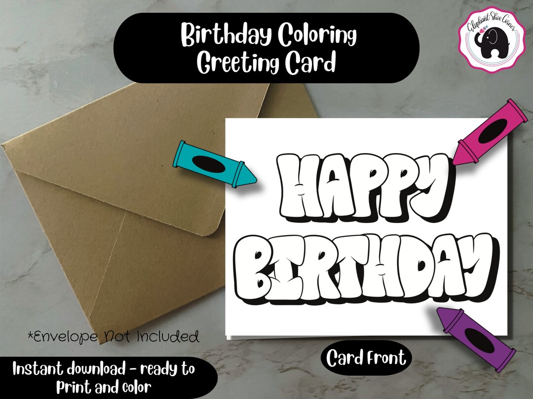 Colorable Happy Birthday Card | Colorable Birthday Card | Printable ...
