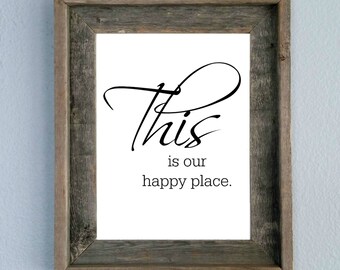 This is my Happy Place Quote Wall art Decor Print