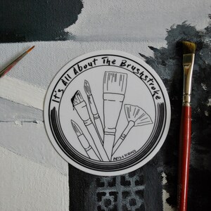 All About the Brushstroke - Sticker - Etsy