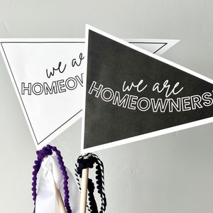 We Are Homeowners Pennant Flag, DIY Pennant, Realtor Printable, Moving ...