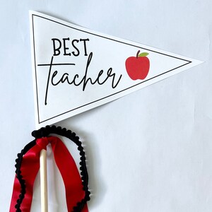 Best Teacher Pennant Flag, Teacher Appreciation Gift, End of the School ...
