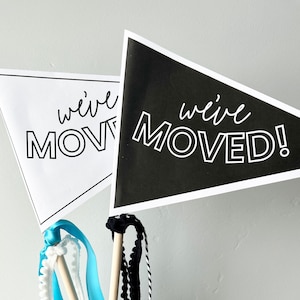 We’ve Moved Pennant Flag, DIY Pennant, Moving Announcement, Moving ...