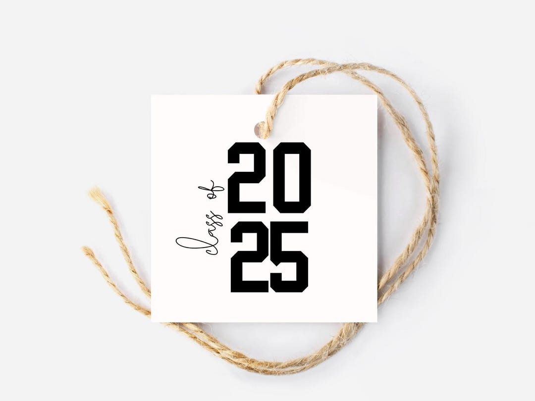 Class of 2025 Gift Tags, Graduation Tag, Congrats Grad, Square Tag ...