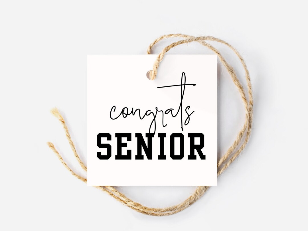 Congrats Senior Gift Tags, Class of 2023 Gift, Square Tag, Grad Gift ...