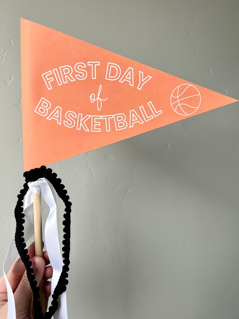 First Day of Basketball Pennant Flag, DIY Pennant, Basketball Banner ...