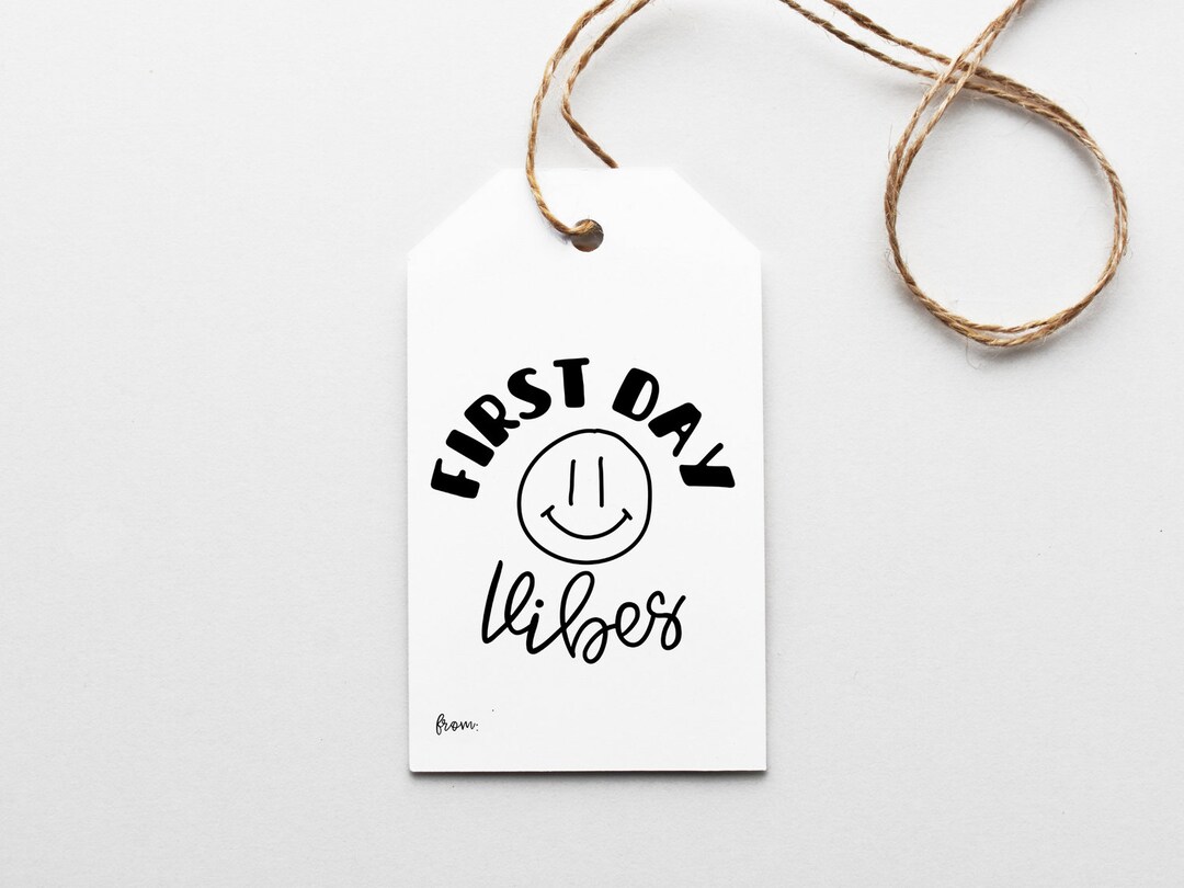 First Day Vibes Gift Tags, First Day of School Gift, Kids Smiley Gift ...