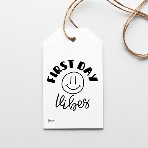 First Day Vibes Gift Tags, First Day of School Gift, Kids Smiley Gift ...