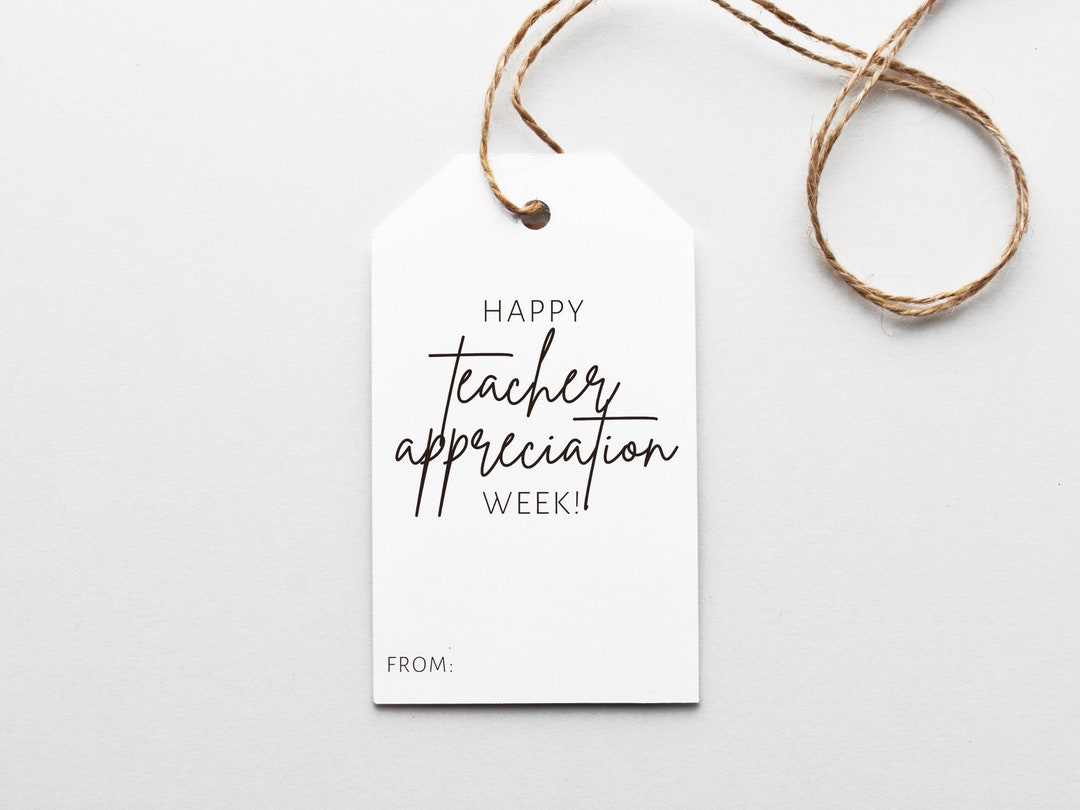 Happy Teacher Appreciation Week Gift Tags, Teacher Appreciation Gift ...