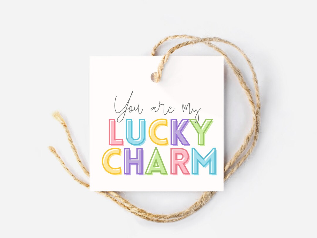 You're My Lucky Charm St. Patrick’s Day Tags, Lucky Charms, Square Tags ...