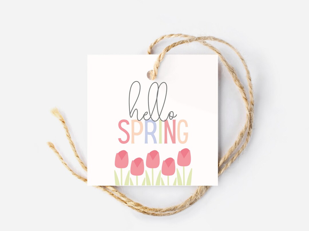 Hello Spring Gift Tag, Square Hang Tags, Seasonal Tags, Cookie Tag ...