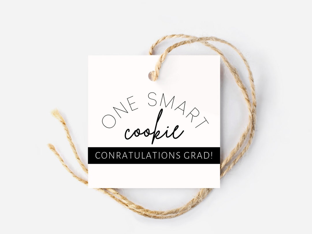 One Smart Cookie Gift Tags, Graduation Tag, Class of 2025, Square Tag ...