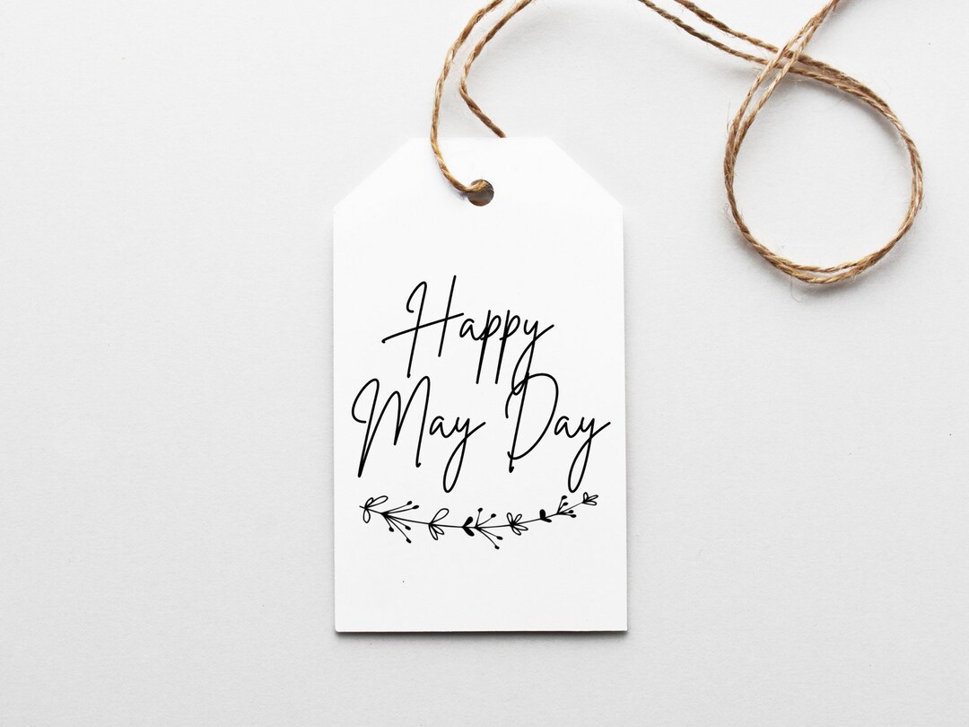 Happy May Day Printable Tags, Minimalist Gift Tags, May Day Tags, Black ...