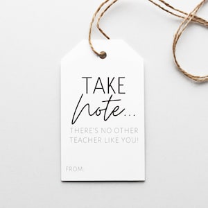 Take Note Gift Tags, Teacher Appreciation Gift, End of the School Year ...