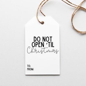 Do Not Open Until Christmas Gift Tag, Christmas Hang Tag, Printable ...
