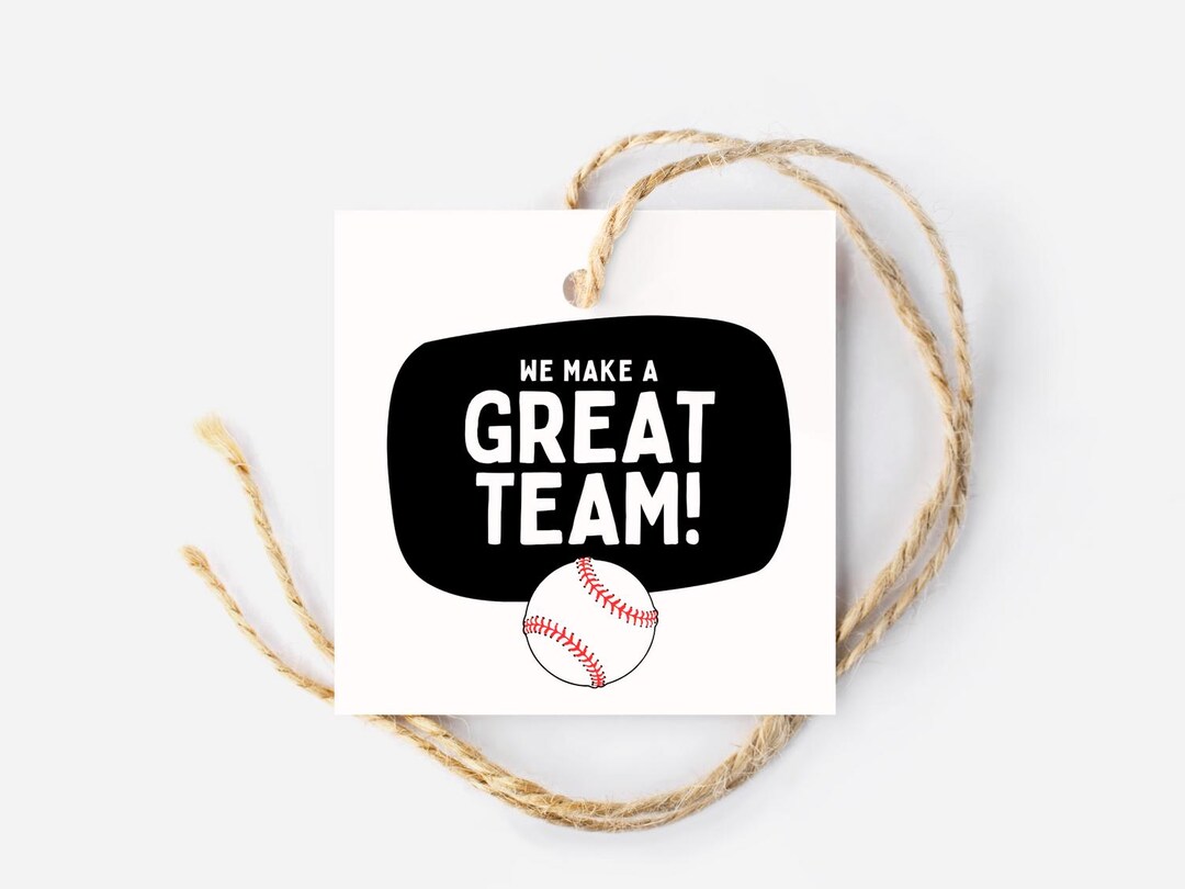 We Make a Great Team, Baseball Game Day Treat Tag, Post-game Snack ...