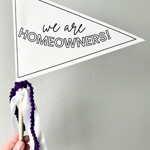We Are Homeowners Pennant Flag, DIY Pennant, Realtor Printable, Moving ...
