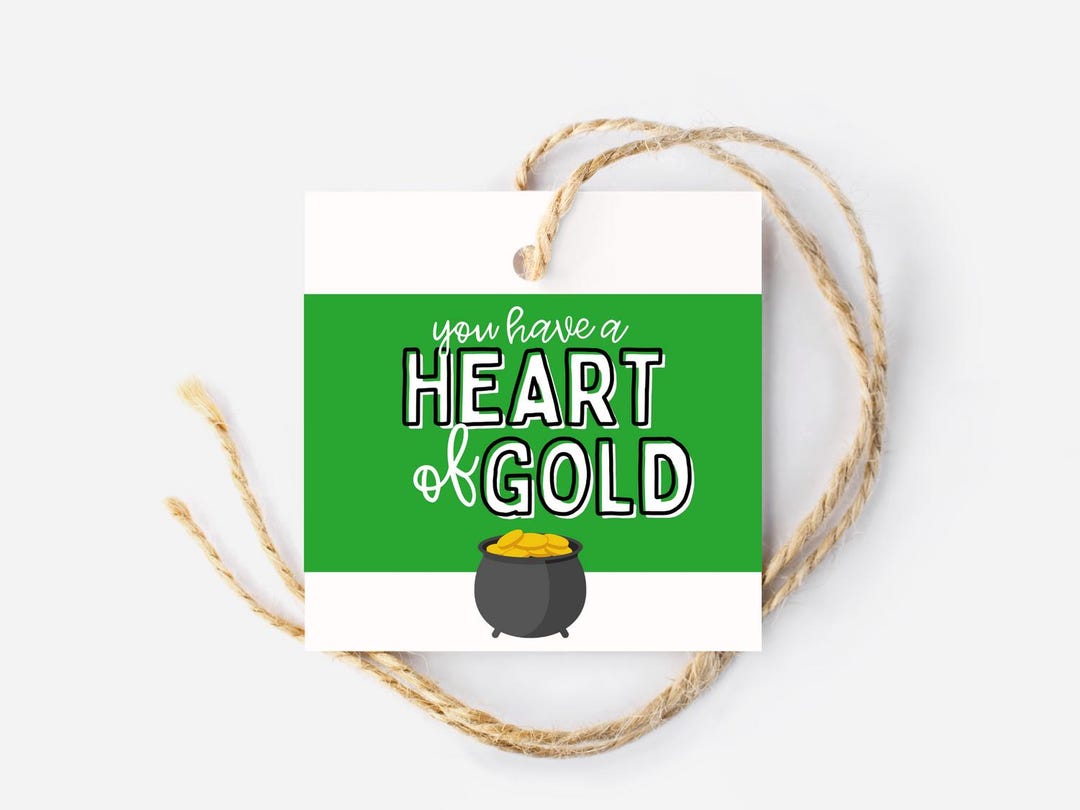 Heart of GOLD Gift Tag, Happy St. Patrick’s Day Tag, Pot of Gold ...