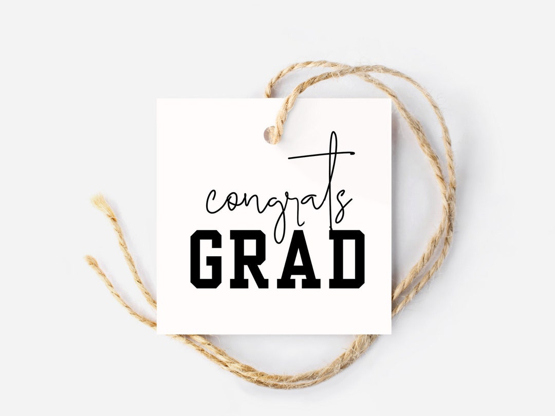 Congrats Grad Gift Tags, Class of 2023 Gift, Square Tag, Grad Gift ...