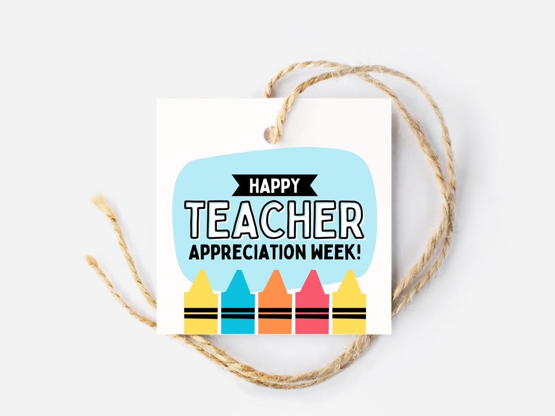 Happy Teacher Appreciation Week Gift Tags, Teacher Appreciation Gift ...