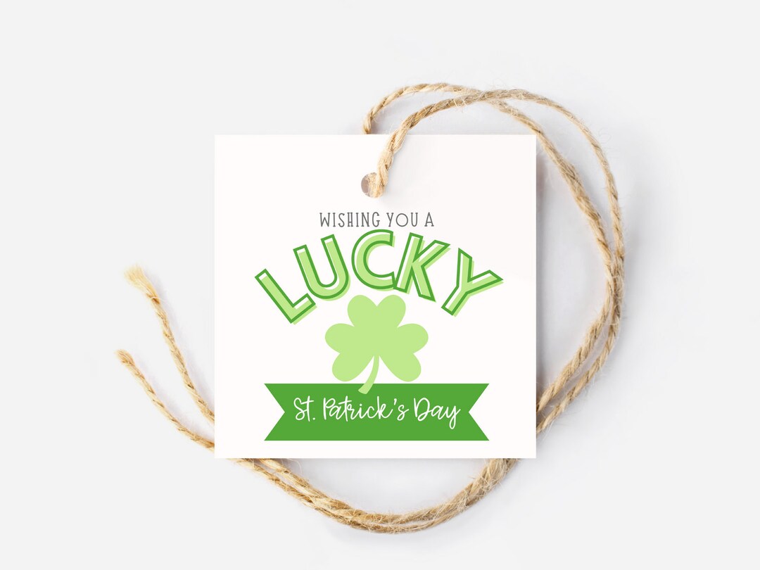 Wishing You a Lucky St. Patrick’s Day Gift Tag, Shamrock, Goodie Bag ...