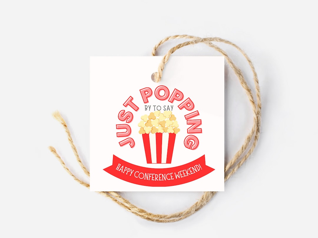 Popcorn General Conference Gift Tag, Just Popping By, LDS Gift Tag ...
