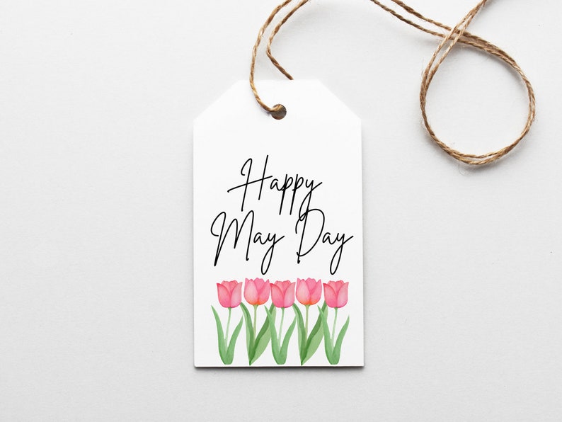 Happy May Day Printable Tags, Gift Tags, May Day Tags, Tulips, May Day ...