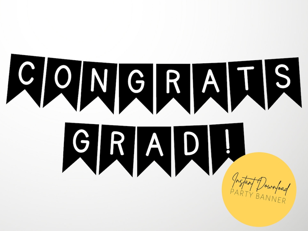 Congrats Grad Banner, Printable Banner, Class of 2025, Graduation Party ...
