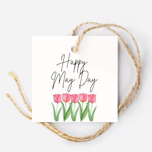 Happy May Day Printable Tags, Square Tags, May Day Tags, Tulips, May ...