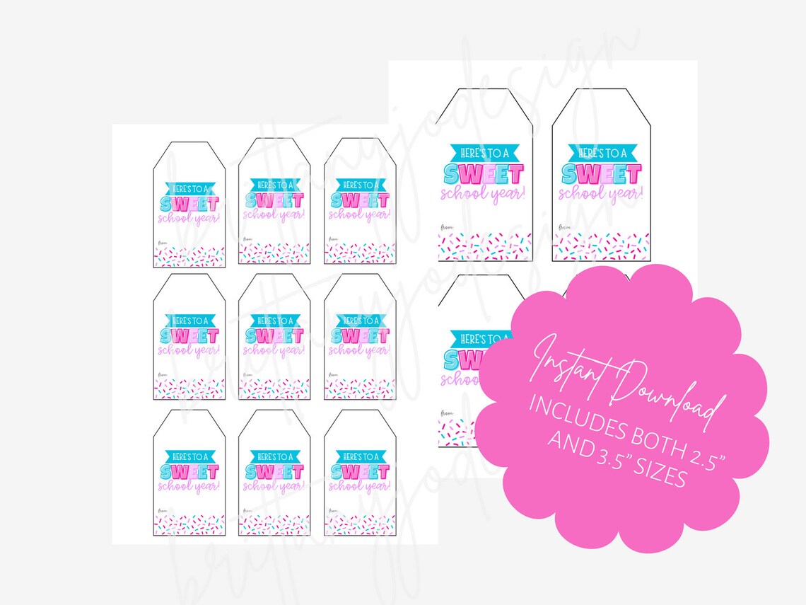 Here’s to a SWEET School Year Gift Tags, First Day of School Gift ...