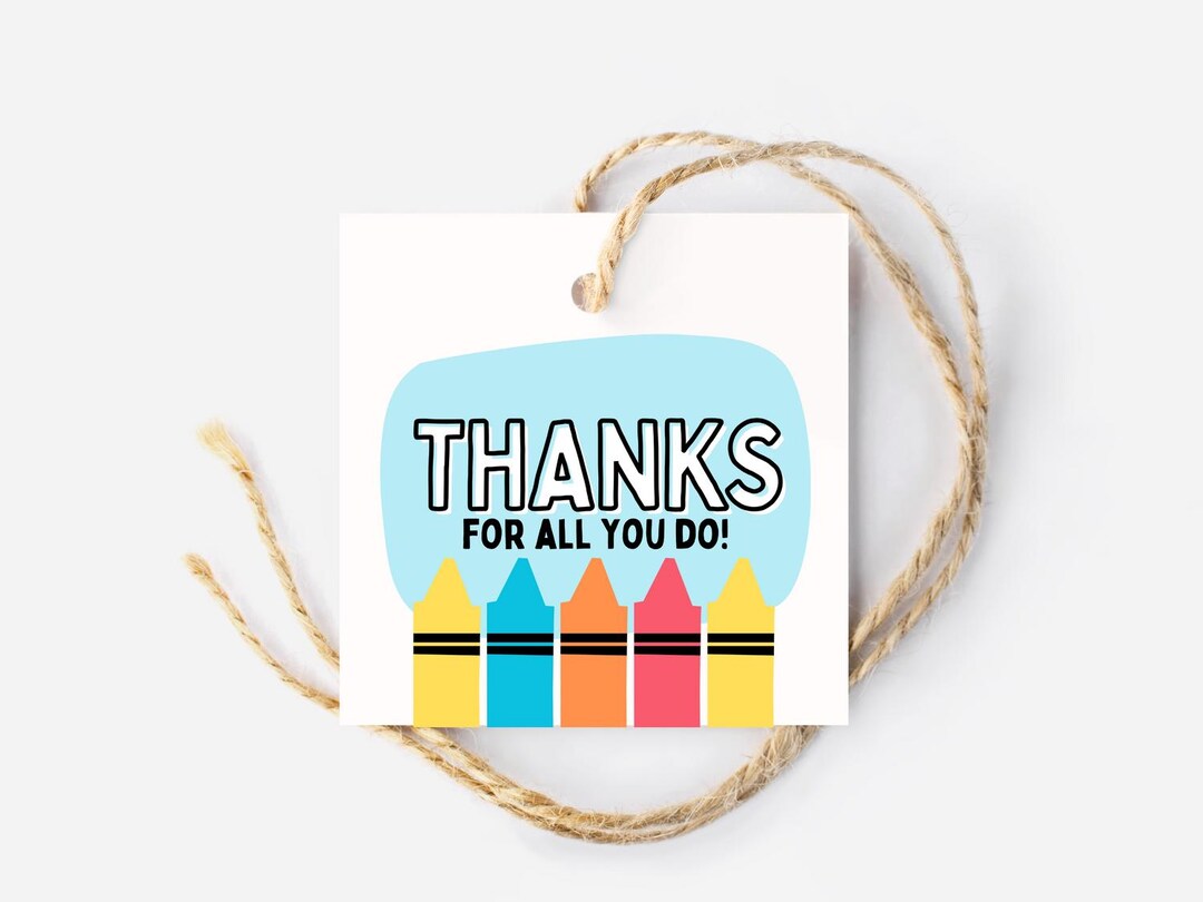 Thanks for All You Do Gift Tag, Teacher Appreciation Week Tags, Teacher ...