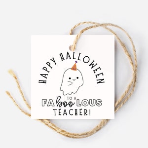 Halloween to a Fa-boo-lou’s Teacher Gift Tag, Teacher Appreciation ...