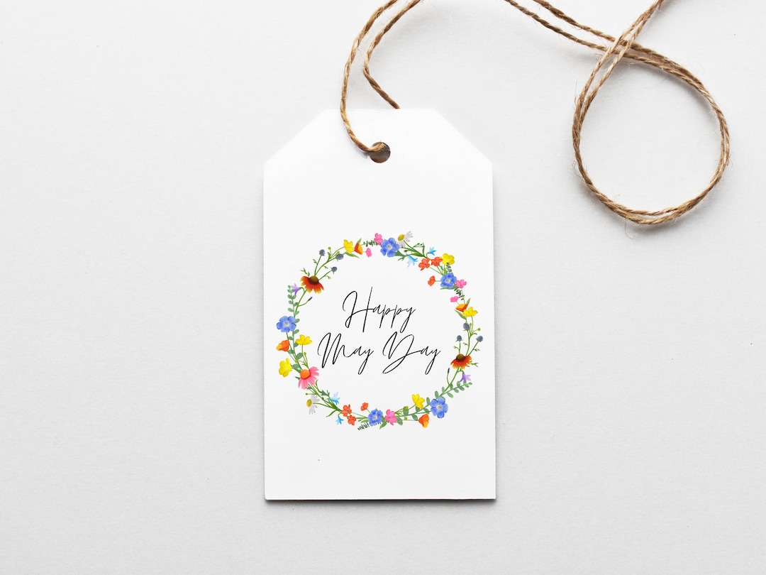 Happy May Day Printable Tags, Gift Tags, May Day Tags, Wildflower ...