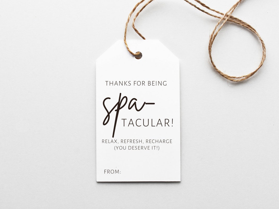 Spa-tacular Teacher Gift Tags, Teacher Appreciation Gift, Spa Gift, End ... Spa-tacular Teacher Gift Tags, Teacher Appreciation Gift, Spa Gift, End ...