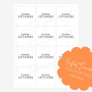 Thankful for Leftovers Gift Tag, Thanksgiving Leftover Printable ...