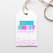 Here’s to a SWEET School Year Gift Tags, First Day of School Gift ...