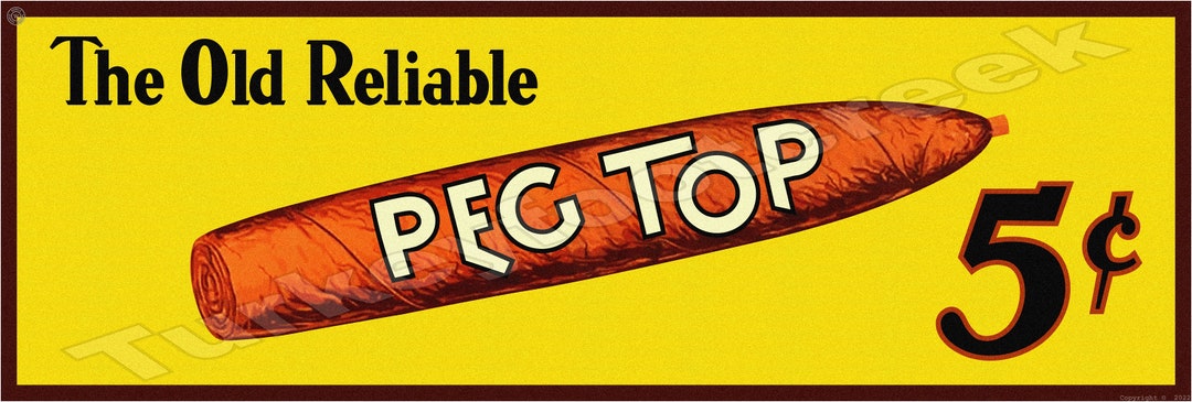 Peg Top Cigar 8x24 Sign - Etsy Canada