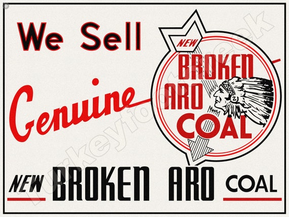 Broken Aro Coal 12 X 16 Sign - Etsy