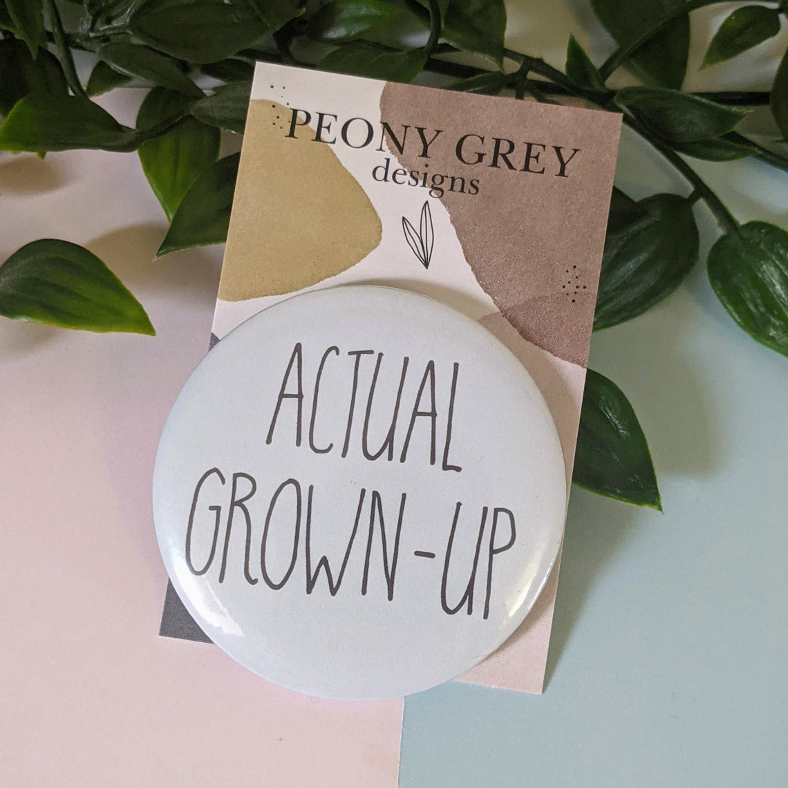 Actual Grown-up Badge Funny Badge Humorous Style Badge 58mm - Etsy UK