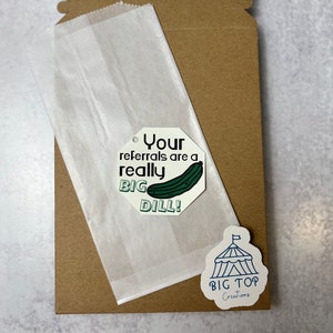 Realtor Referral Tag Pickles Pop by Client Appreciation Tag Big Dill ...