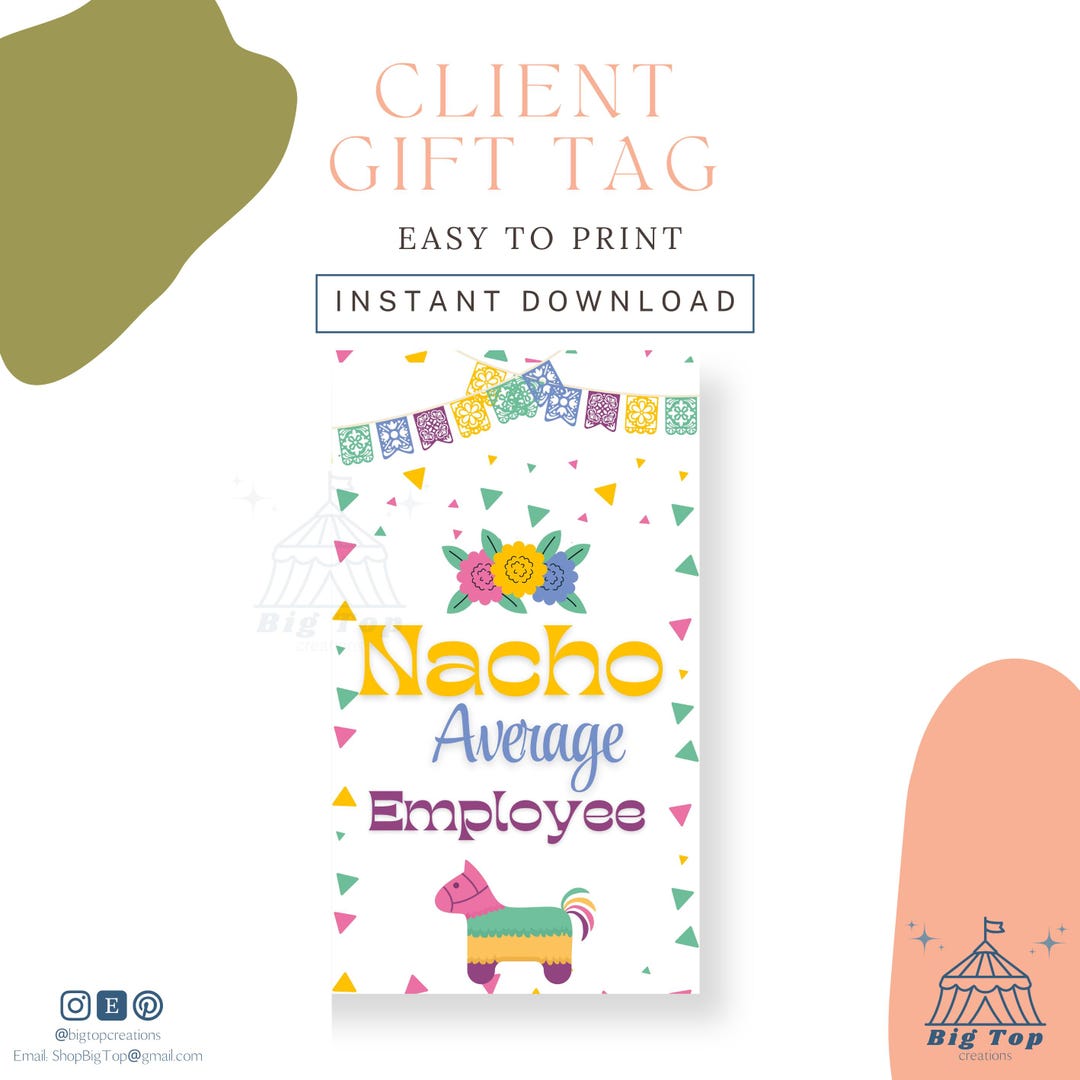 Nacho Average Employee Gift Tag Printable Cinco De Mayo Staff Appreciation Office Team Fiesta ...