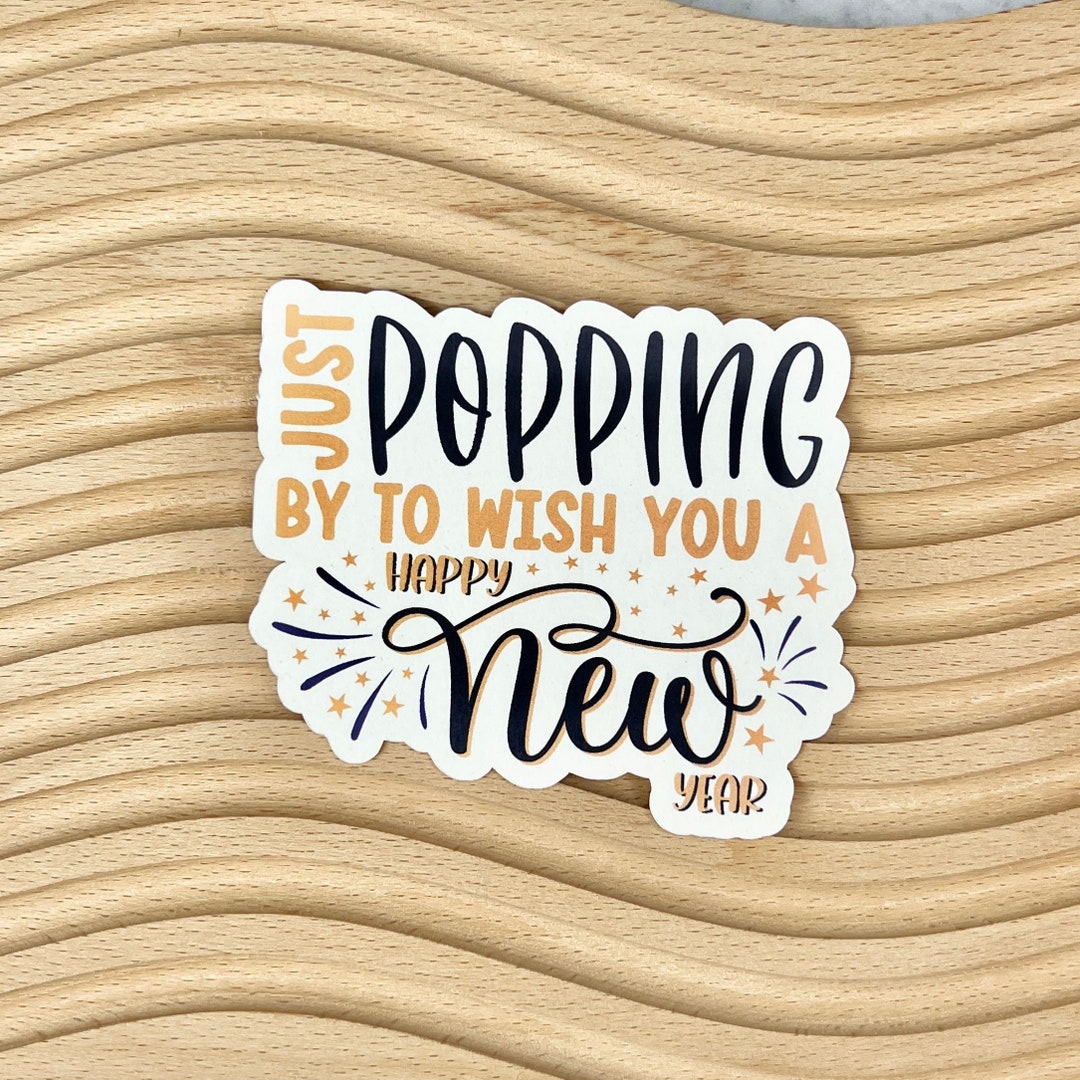 Popping by Realtor New Year Pop by Real Estate Marketing Realtor Client ...