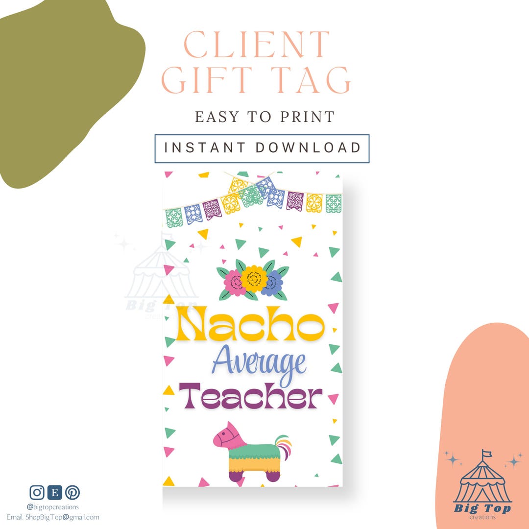 Nacho Average Teacher Gift Tag Mexican Fiesta Cinco De Mayo Classroom ...