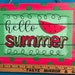 Hello Summer Sign, Signs, Wreath Sign, Watermelon Sign, Summer Wall ...