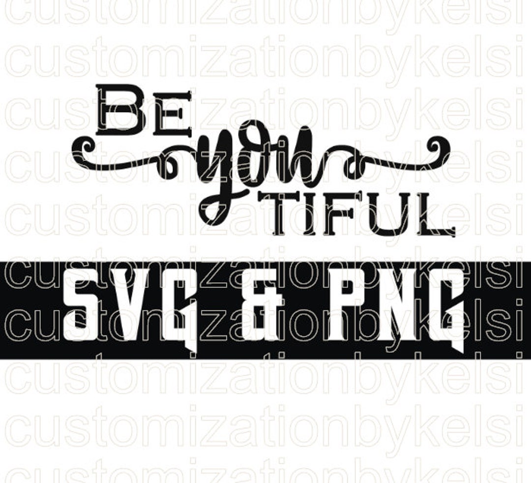 Beyoutiful | Svg & Png - Etsy