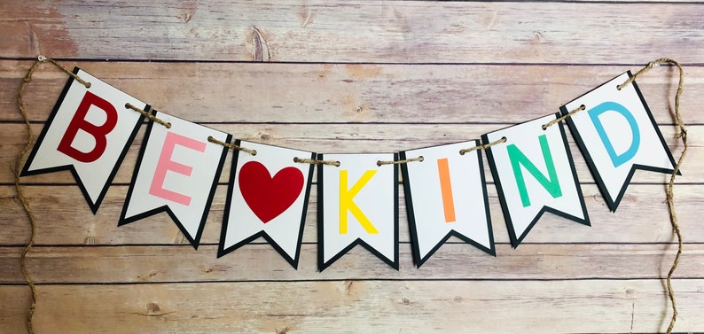 Be Kind Banner, Kind Banner, Classroom Banner, Teacher Banner, Home ...