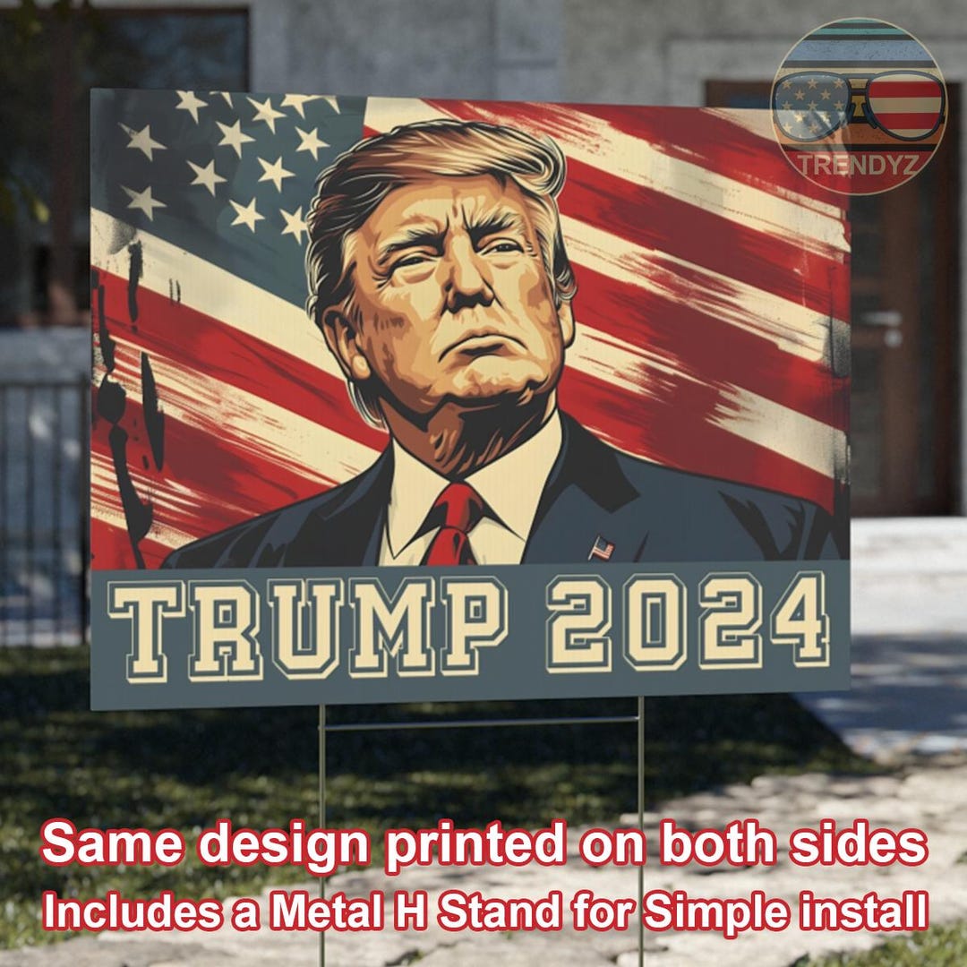Trump 2024 for President USA American Flag Yard Sign 18"x24" - Etsy